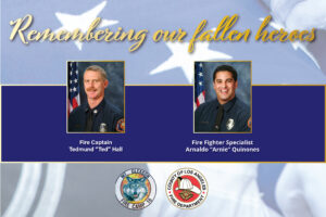 Remembering Captain Ted Hall & Fire Fighter Specialist Arnie Quinones - Fire Department